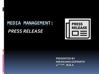 Media Management : Press release | PPTX