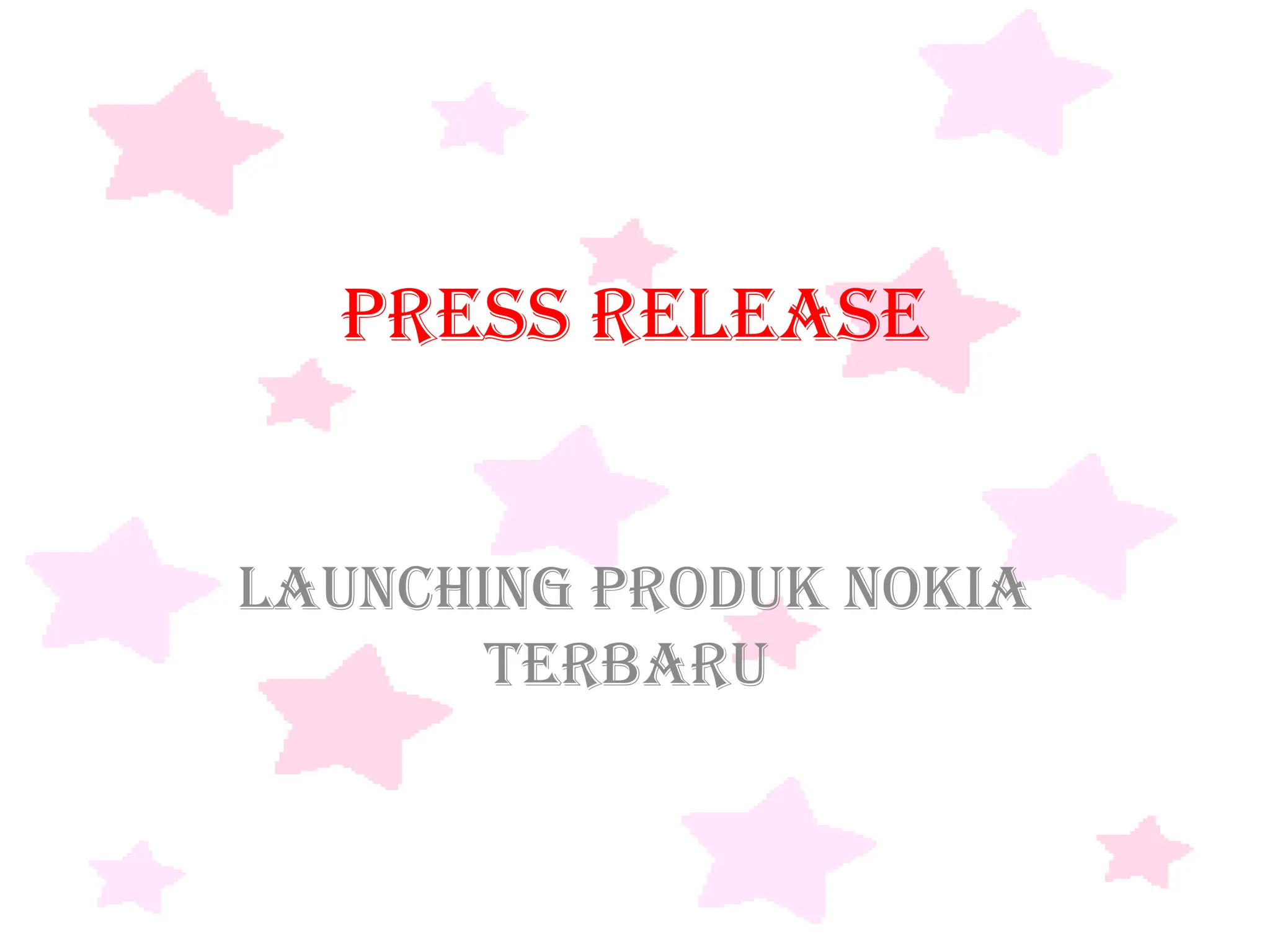 Press Release.pptx launching produk nokia | PPTX