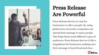 Press Release Service Advantages PRWires Experts.pptx