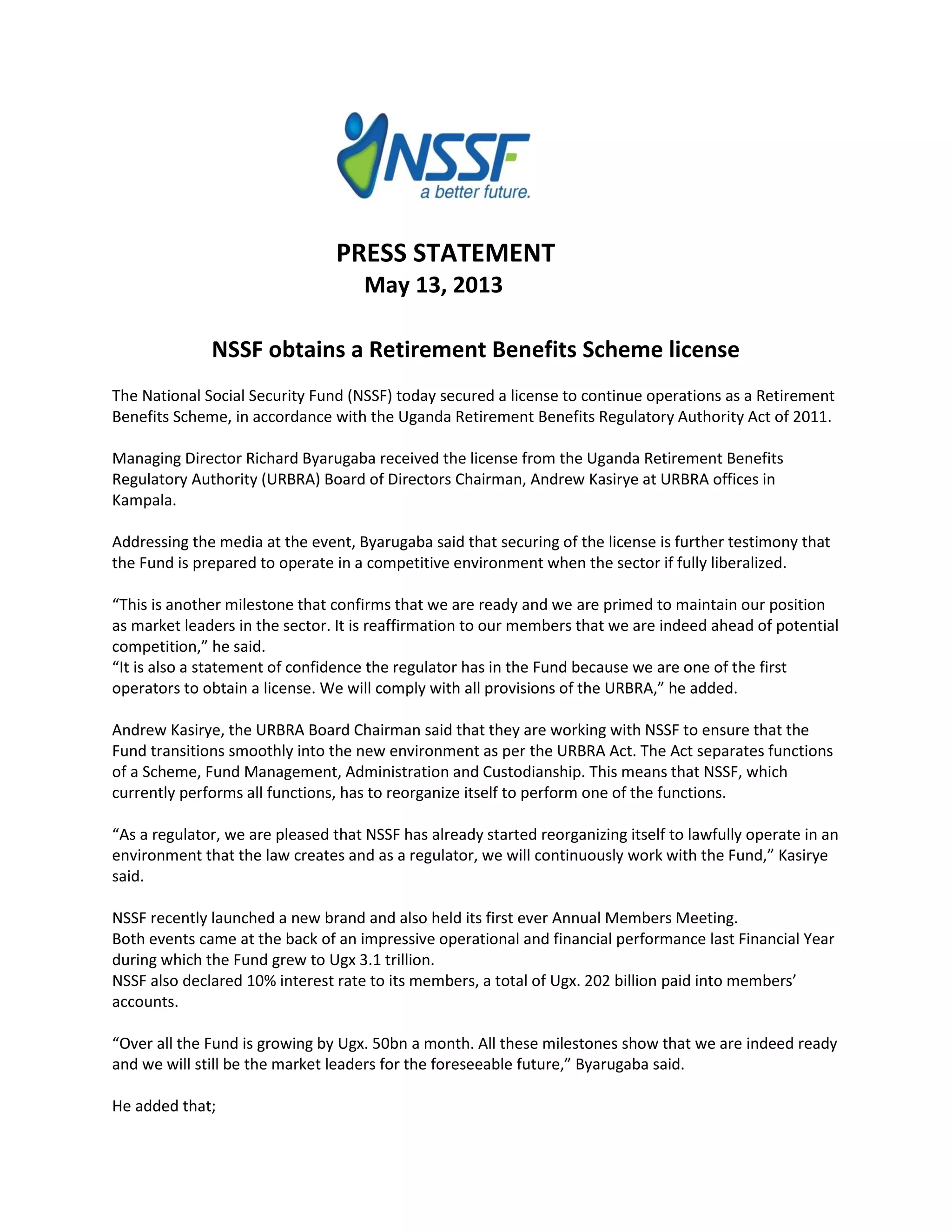 PRESS STATEMENT May 13, 2013 NSSF Obtains a Retirement Benefits Scheme ...