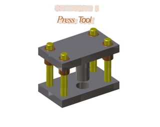 Press Tool for mechanical and manufacturing.pptx