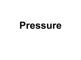 Pressure | PPT