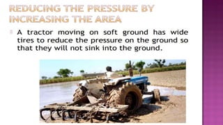 PRESSURE-PPT-CLASS-8.pptx this presentation is about pressure includig ...