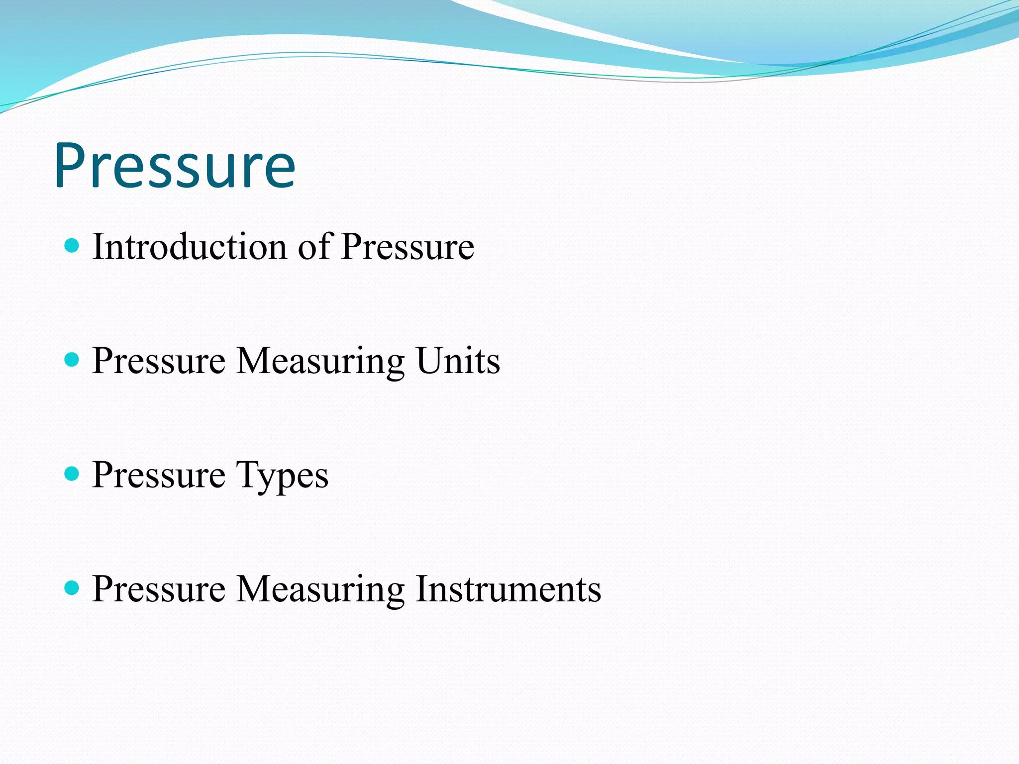 Pressure and level ppt by MMS | PPTX