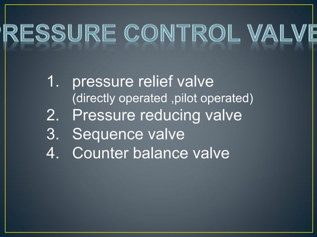 Pressure control valve | PPTX