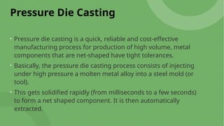 Pressure Die casting.pptx detail explanation | PPTX
