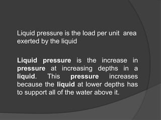 Pressure exerted by a liquid | PPTX