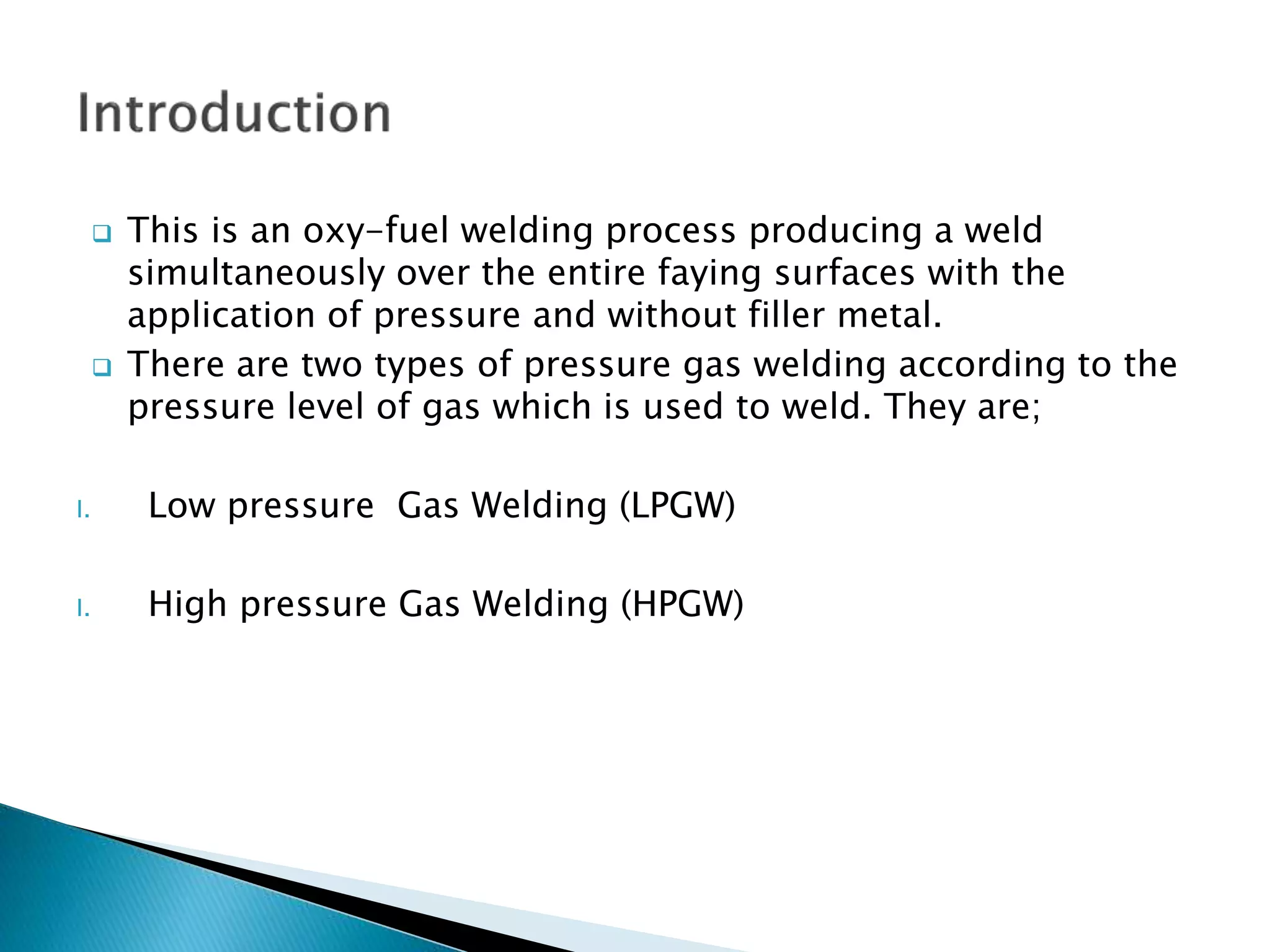 Pressure gas welding process | PPTX
