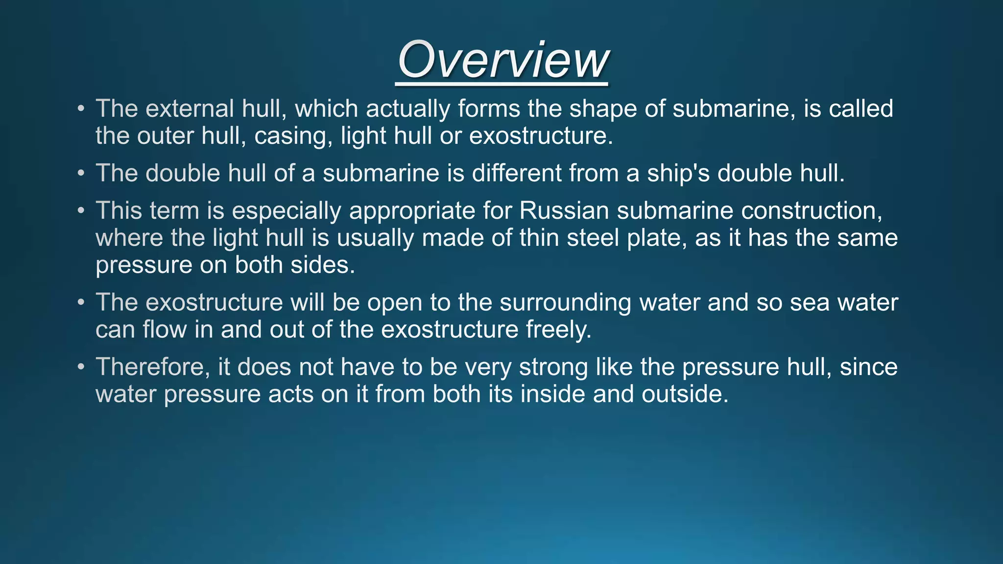 Pressure hull and exostructure | PPT