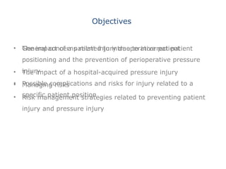 pressure injury prevention in the operation theatre | PPTX
