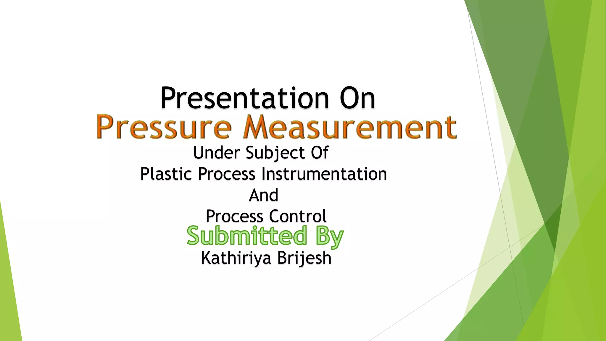 Pressure measurement | PPTX