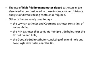 PRESSURE MEASUREMENT by Cardiac catheterisation_Dr Amol Patil.pptx