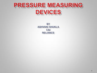 Pressure measuring devices | PPTX