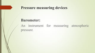 Pressure measuring devices presentation | PPTX