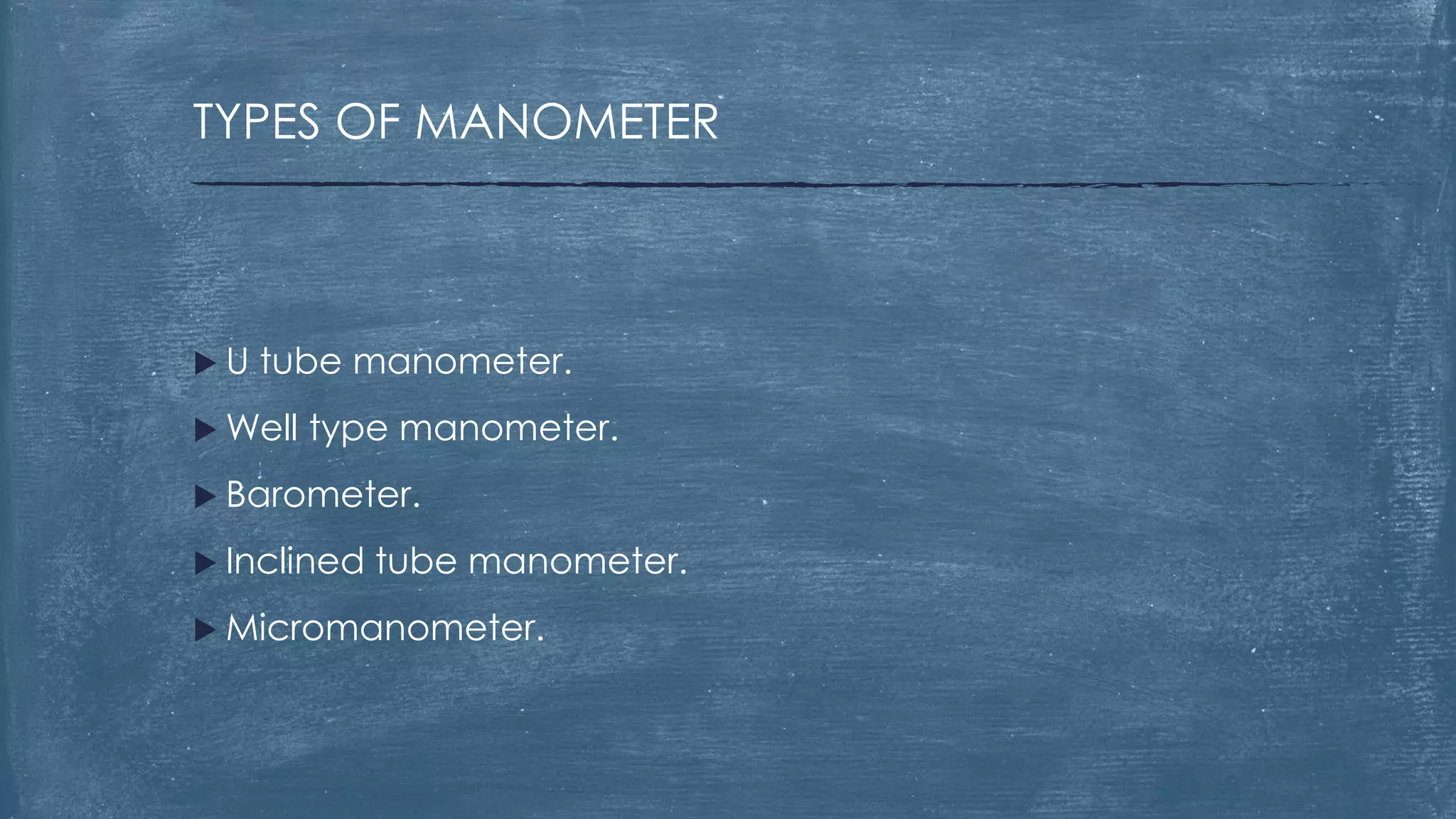 Pressure measuring Devices (MENOMETER ) | PPT