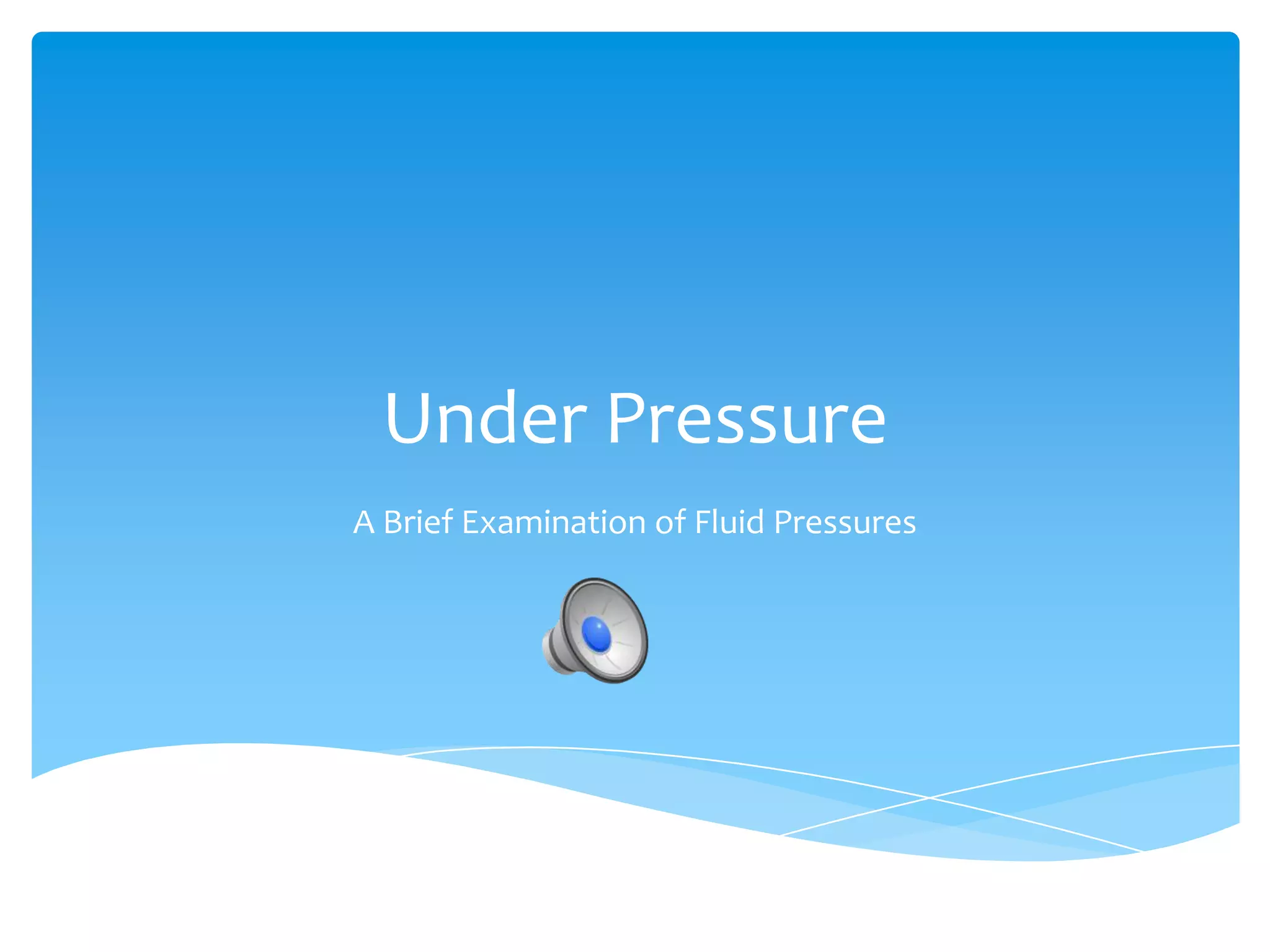 Pressure ppt s kyle | PPTX