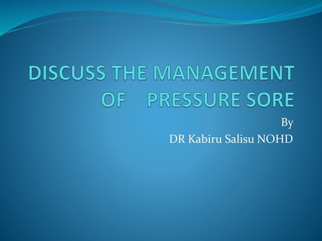 Pressure Sore Ppt