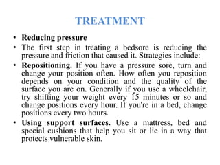 Pressure sore or bed sore or decubitus ulcer ppt | PPTX