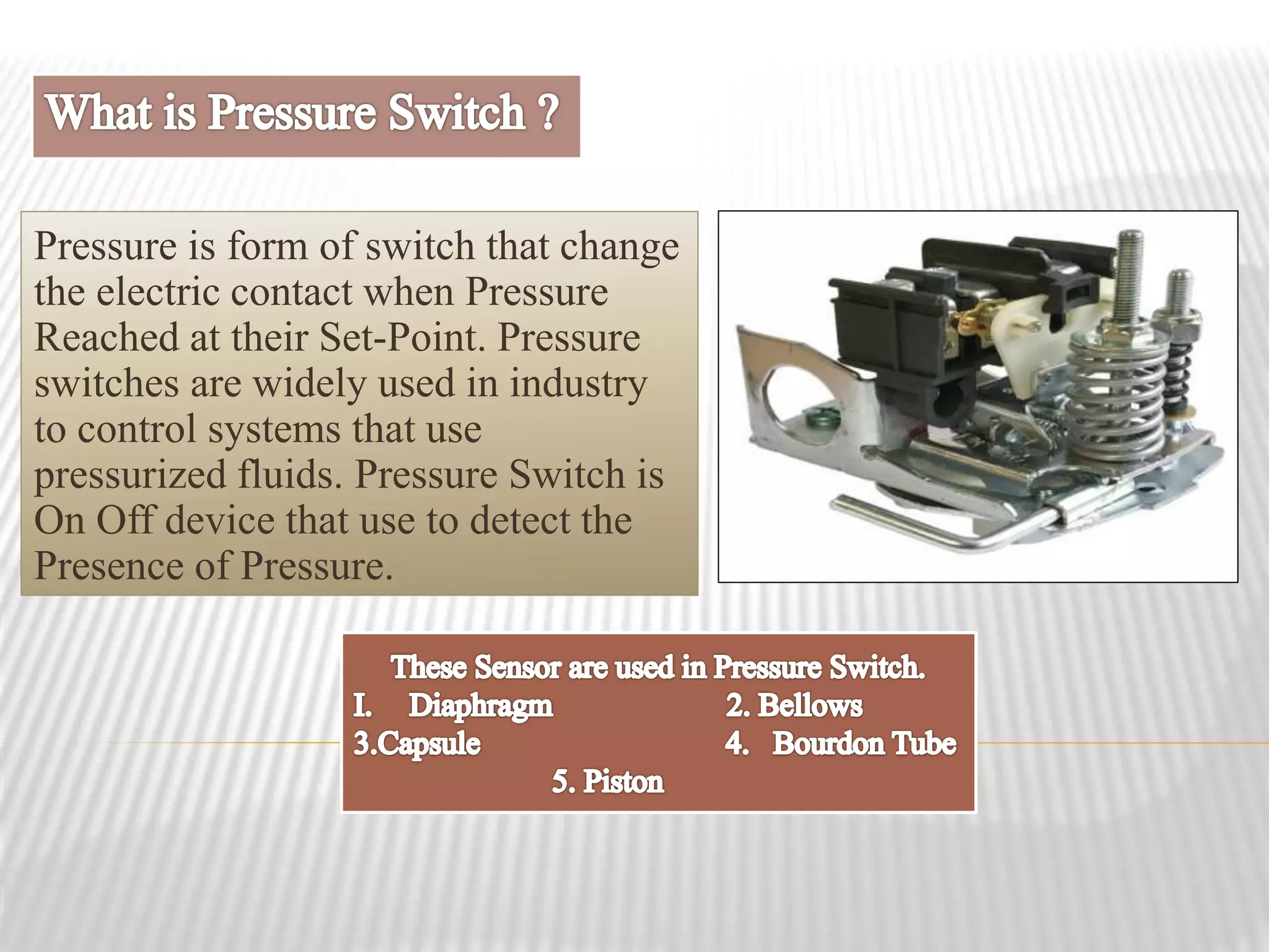 Pressure switch ; Calibration Of Pressure Switch | PPT | Free Download