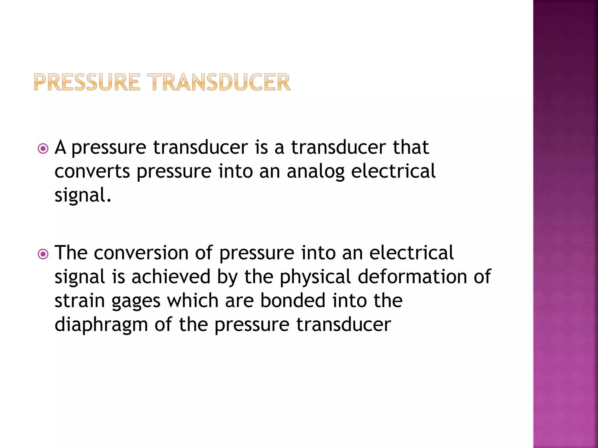 Pressure transduce | PPTX