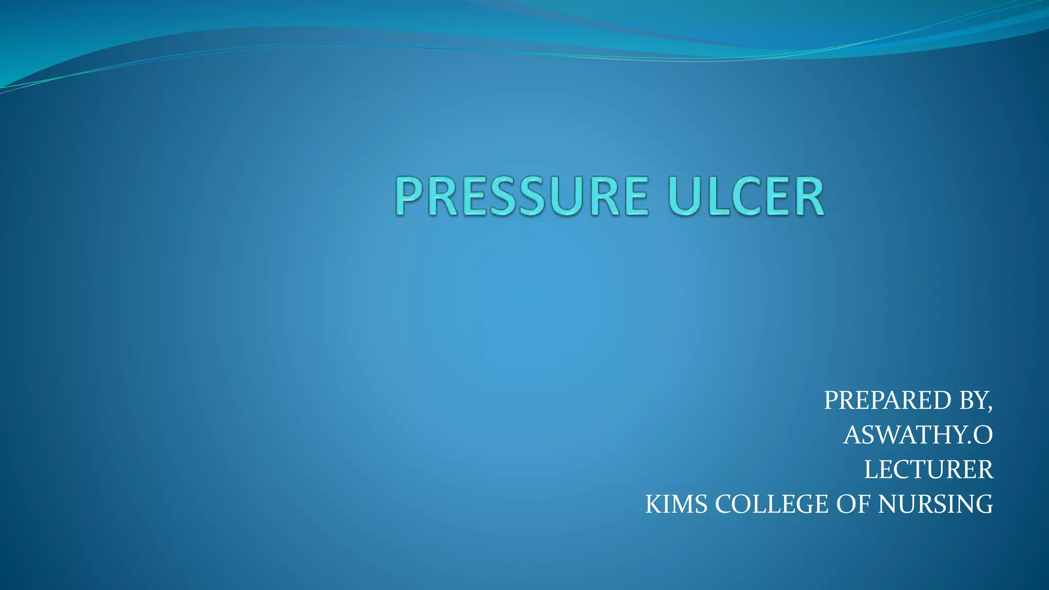 Pressure ulcer ppt | PPTX