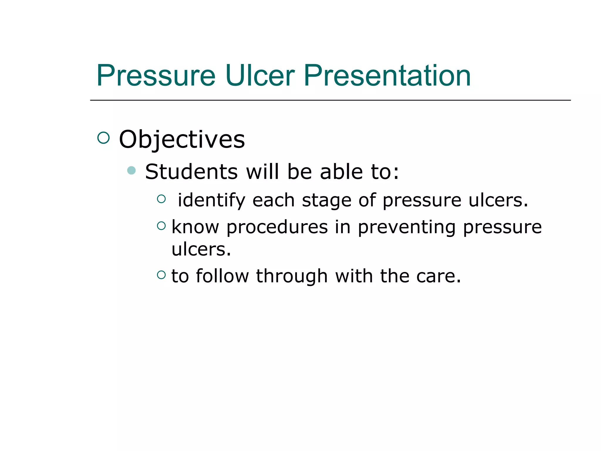 Pressure ulcer presentation3 | PPT