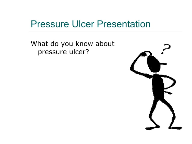 Pressure ulcer presentation3 | PPT | First Aid | Injuries