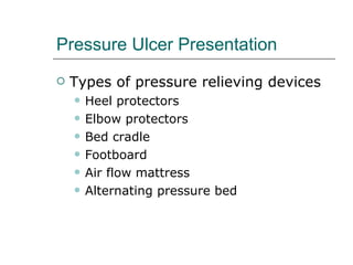 Pressure ulcer presentation3 | PPT