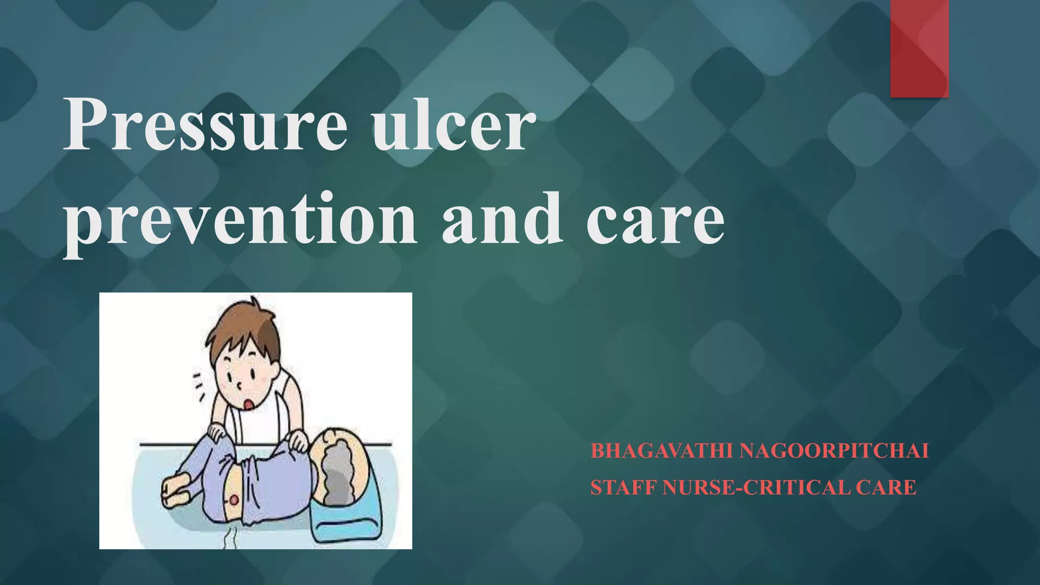 Pressure ulcer prevention and care.pptx