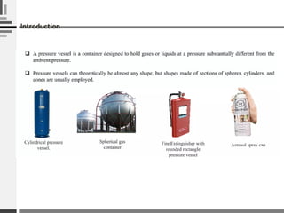 pressure vessels cylindrcial sphere .pptx
