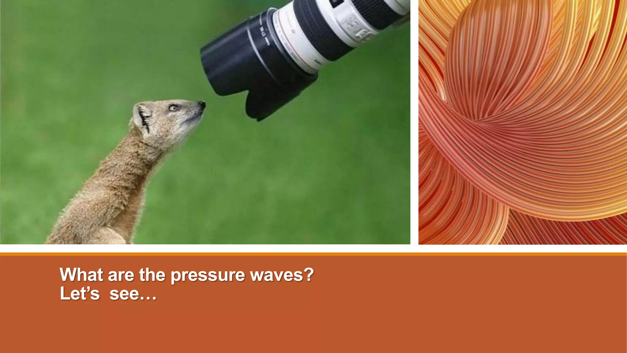 Pressure wave forms | PPTX