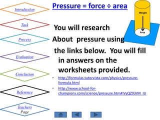 "What is Pressure?" Webquest | PPT