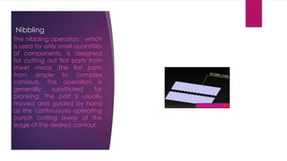 Press work operations(Metal Sheet Operations) | PPTX