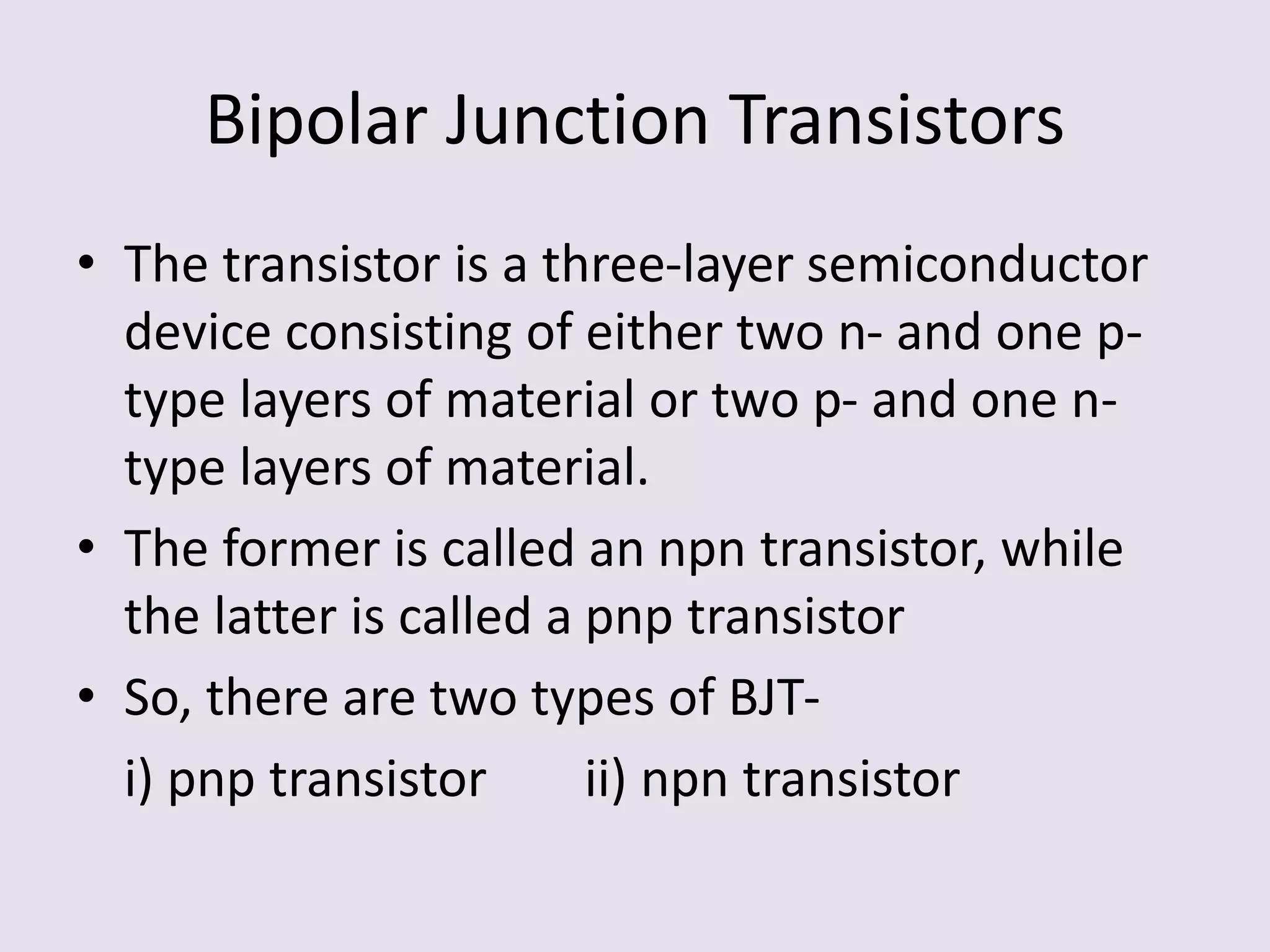 Presentation on bipolar junction transistor | PPTX