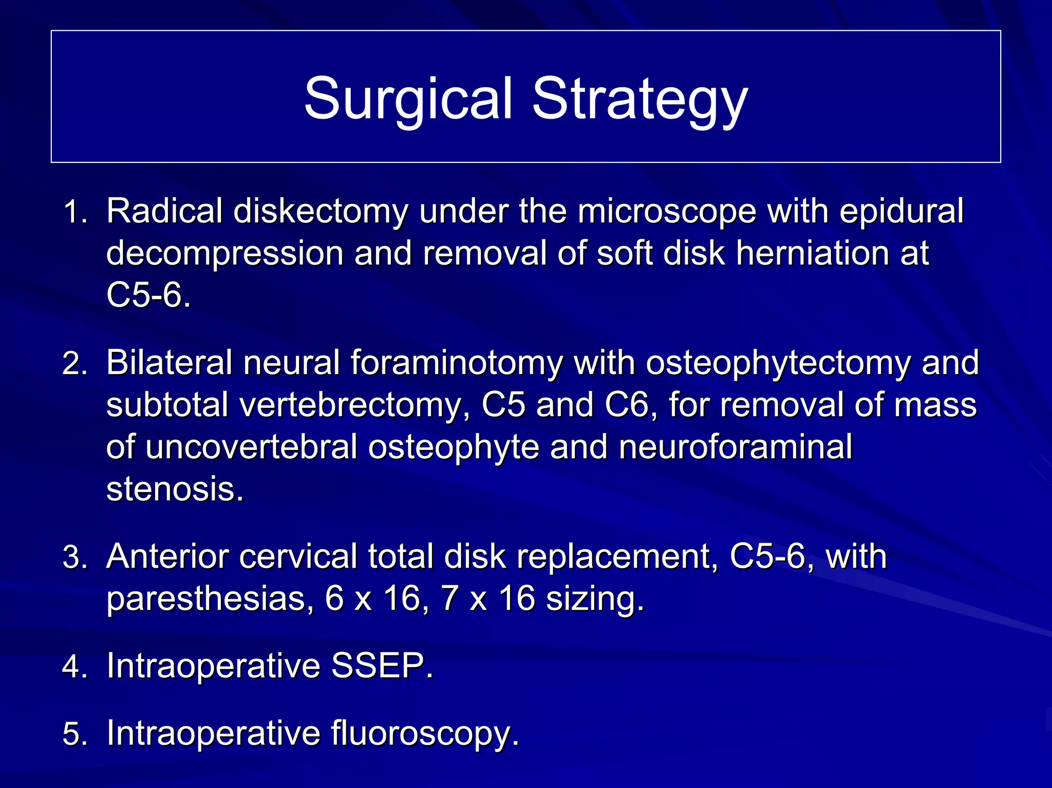 Case Review #6: 62 year old male presented with C5/6 Disc Herniation | PDF