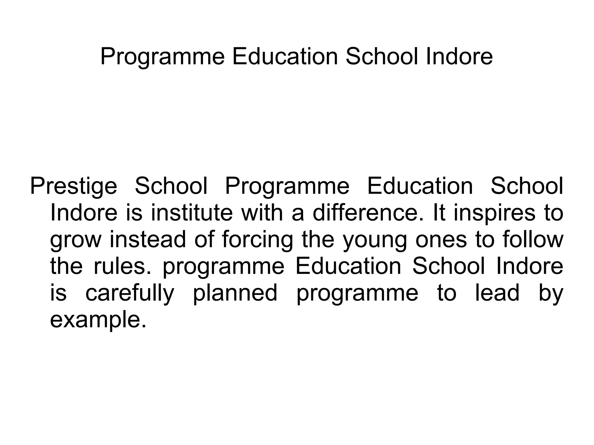 Prestige Public School | PPT