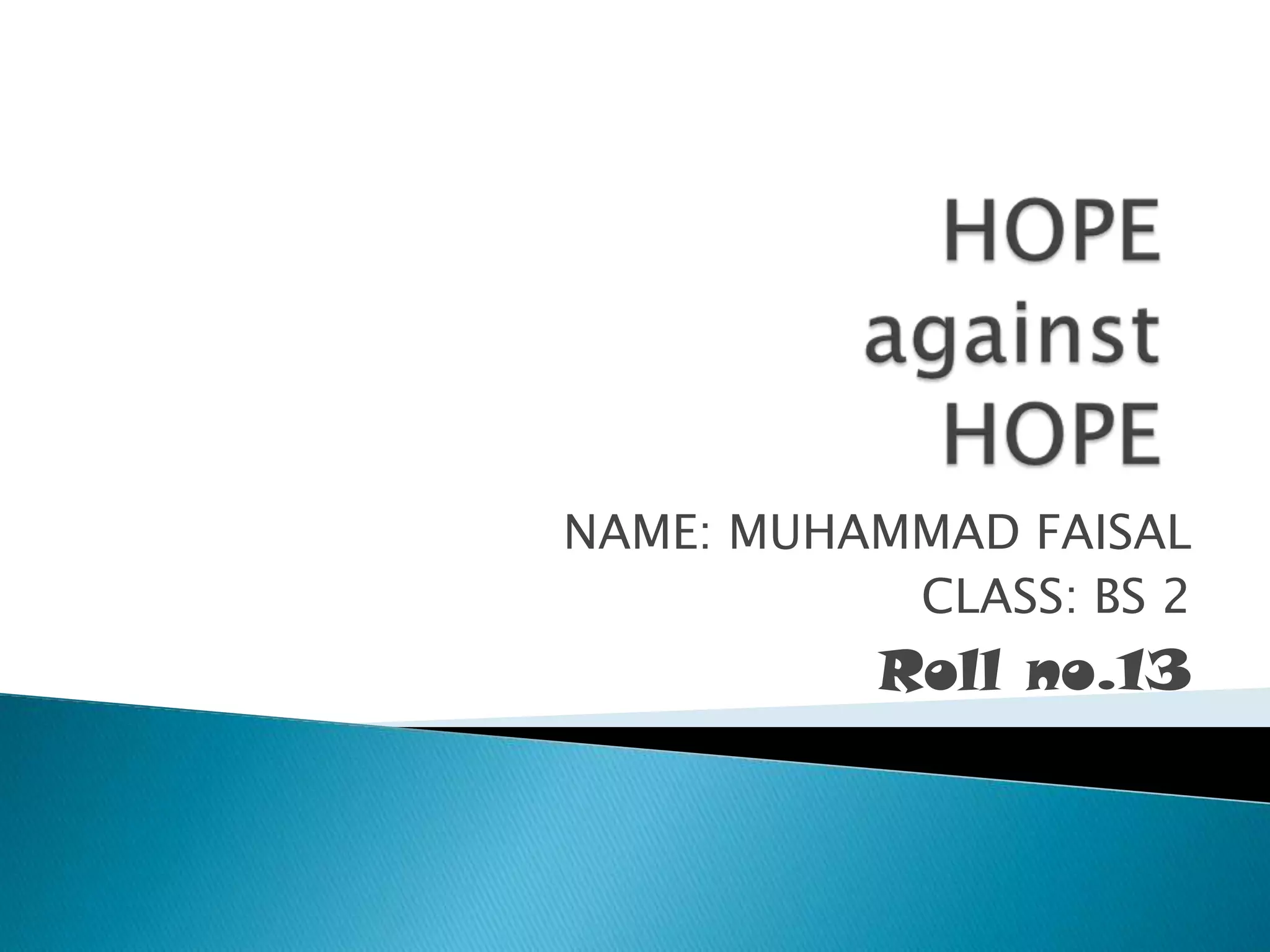 Hope against Hope | PPT