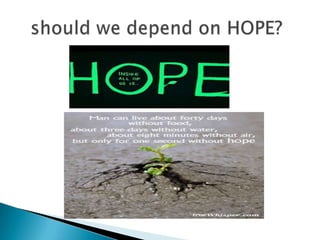 Hope against Hope | PPT