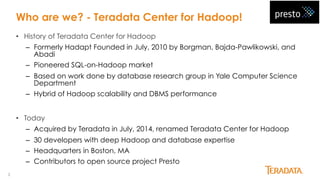 Boston Hadoop Meetup: Presto for the Enterprise | PDF