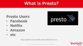 Presto in Yahoo! JAPAN #yjdsnight | PPT