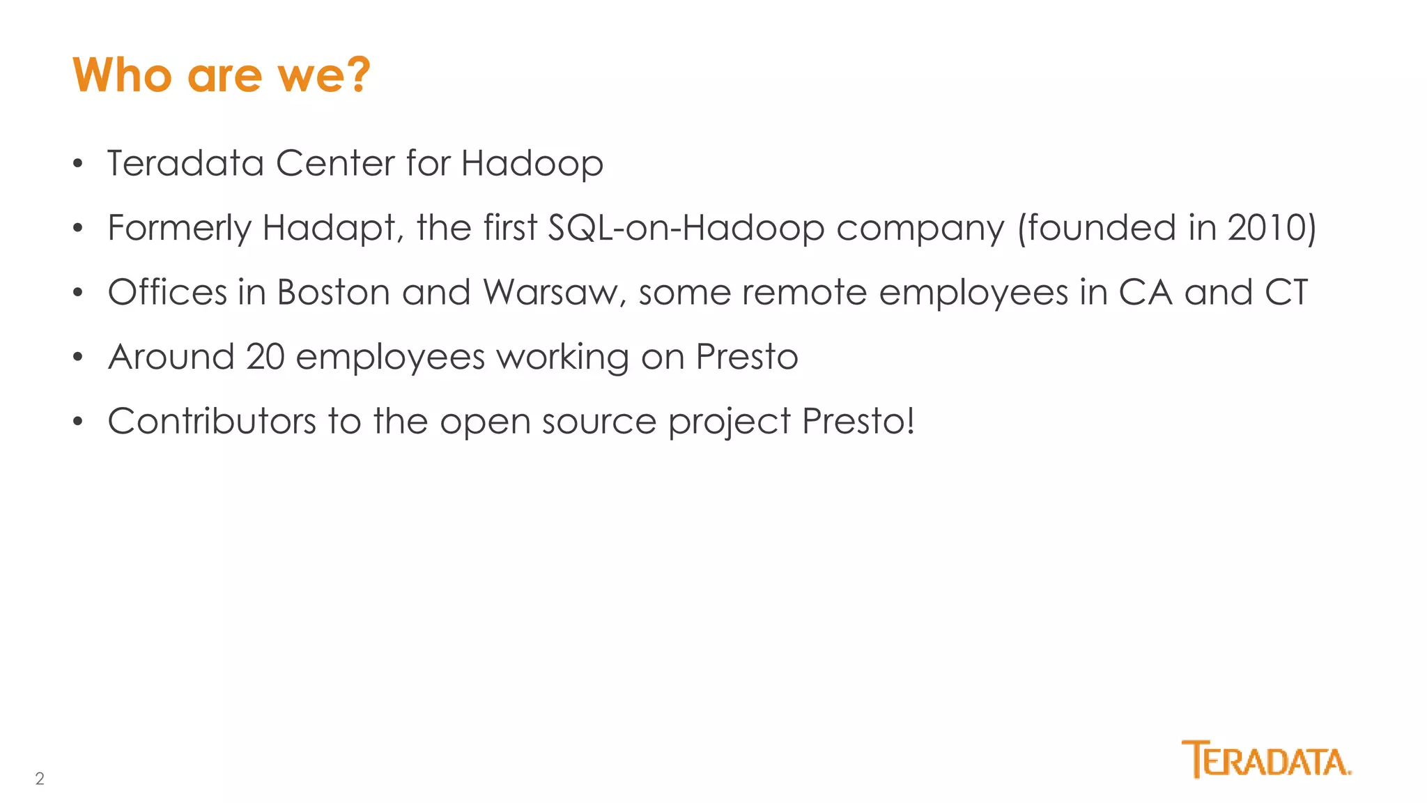 Hello, Enterprise! Meet Presto. (Presto Boston Meetup 10062015) | PPT