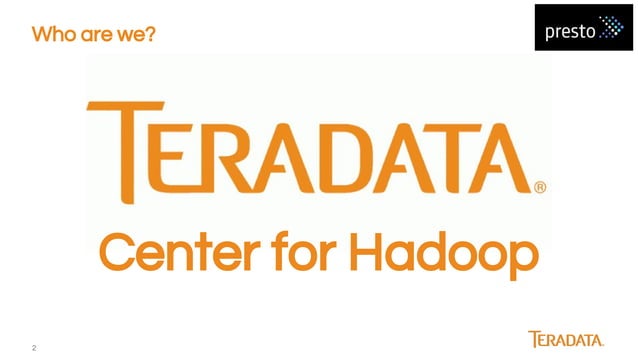 Presto - Analytical Database. Overview and use cases. | PDF