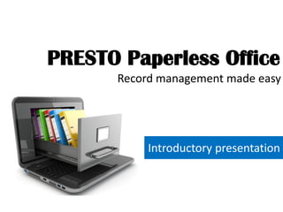 PRESTO Paperless Office | PPT
