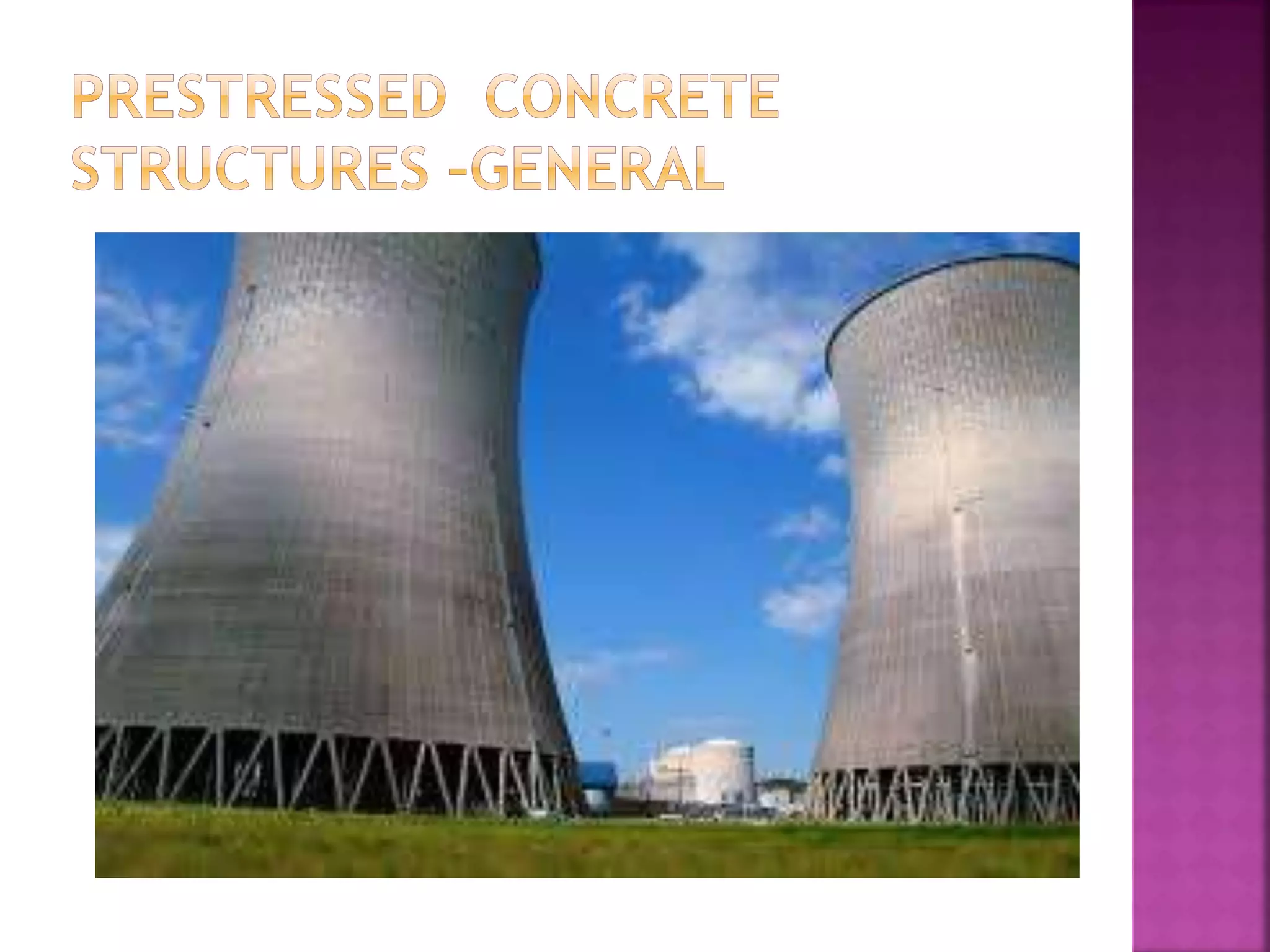 Prestressed concrete structures –general.pptx