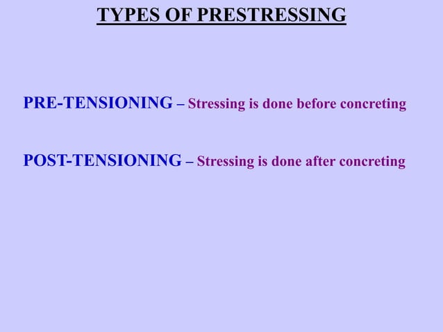 Prestressing-Principles-TypesPrestressing-Principles-TypesPrestressing ...