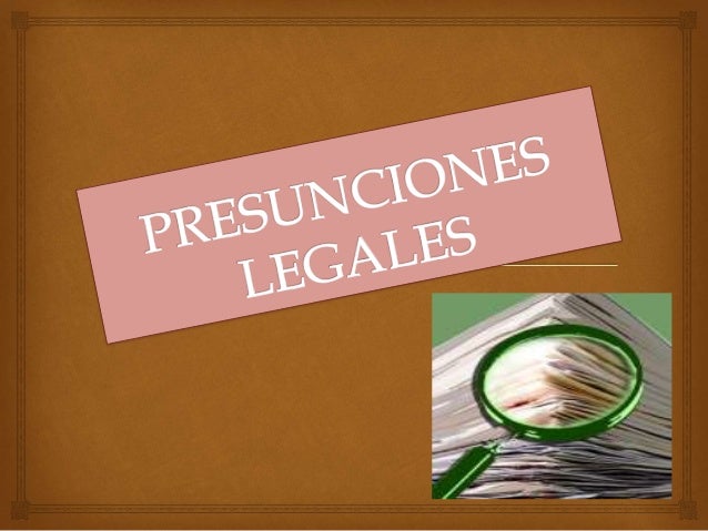 Presunciones legales diapo