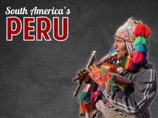 IGNITE Peru of South America Business Communication Project | PPT