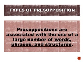 Presupposition & Entailment in Pragmatics.pptx