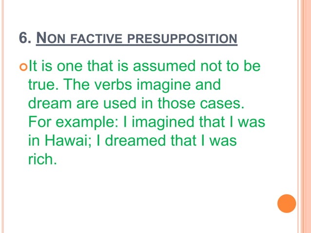 presupposition, Entailment and its different Types | PPT