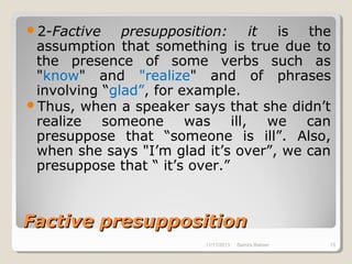 Presupposition and-entailment | PPT